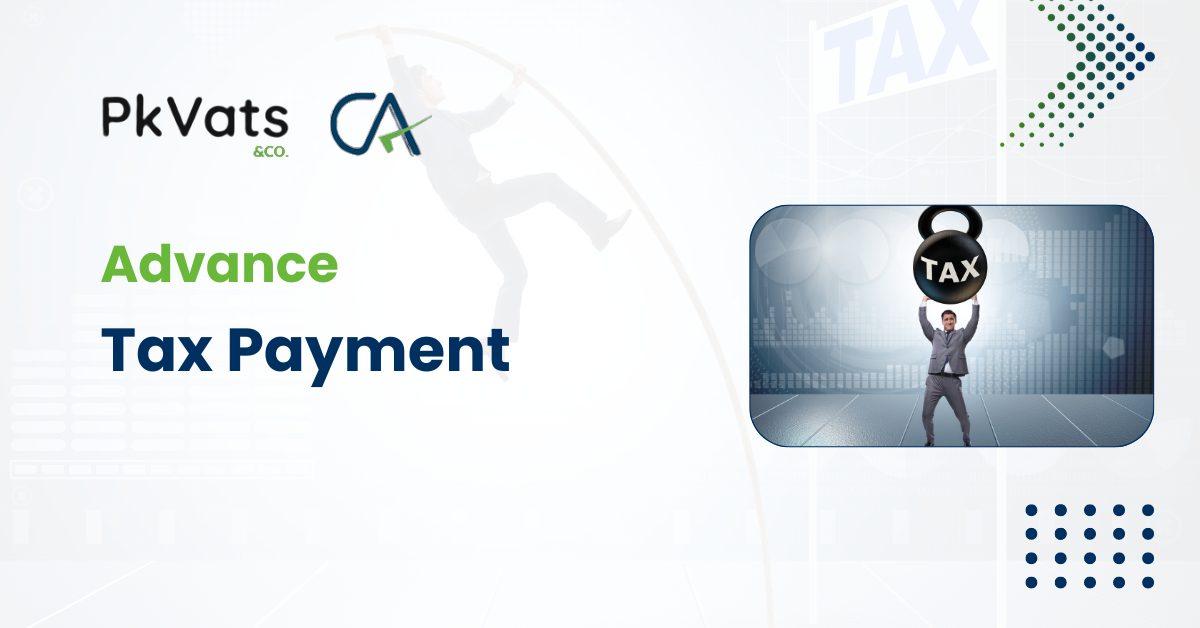Advance Tax Payment Advance Tax Payment